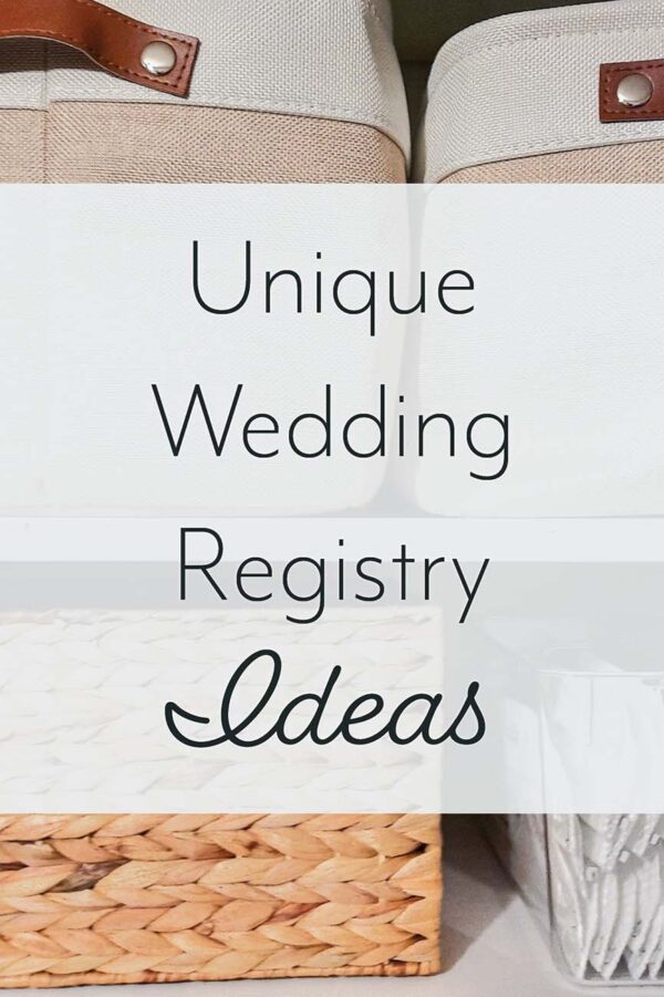 23 Unique Wedding Registry Ideas - Katie T's Home